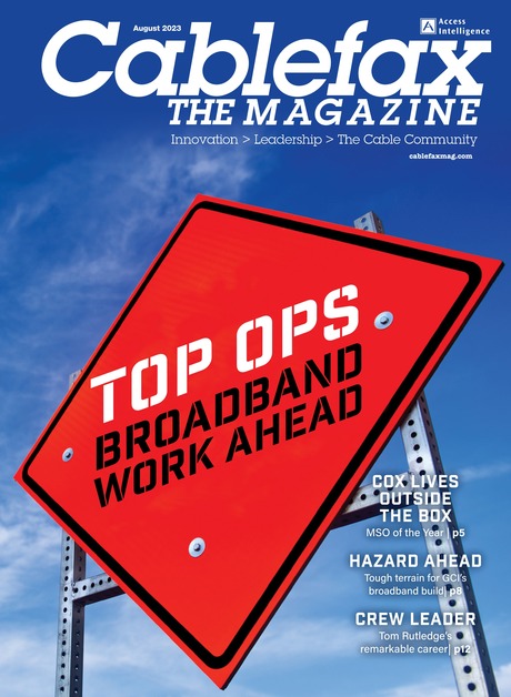Cablefax The Magazine August 2023