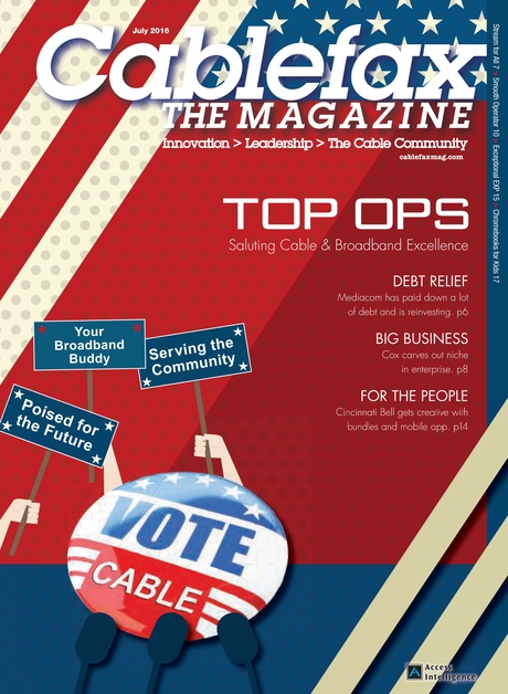 Cablefax The Magazine - July 2016