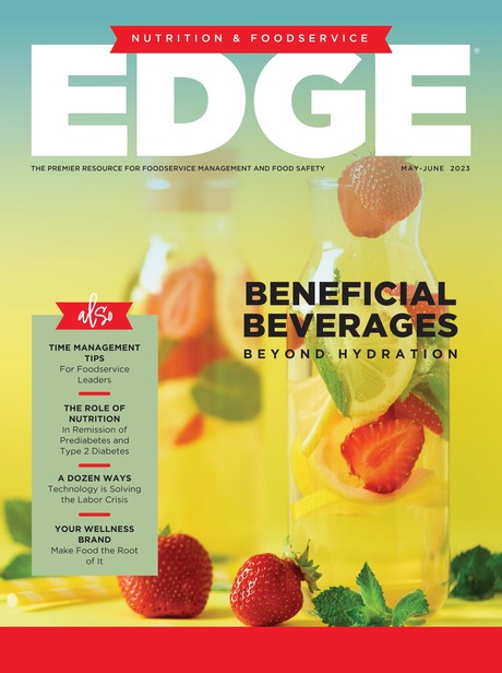 Nutrition & Foodservice Edge Magazine - May/June 2023