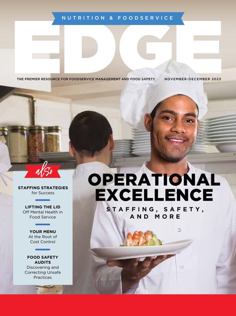 Nutrition & Foodservice Edge Magazine - November/December 2023