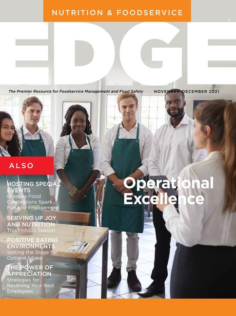 Nutrition & Foodservice Edge Magazine - November/December 2021