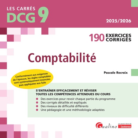 Les Carrés DCG - DCG 9 - 190 exercices corrigés de comptabilité - 5e