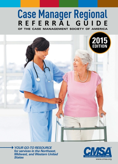 CMSA - Southeast Case Manager Referral Guide 2016 Edition