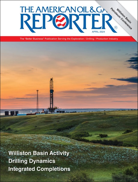 American Oil and Gas Reporter - April 2024