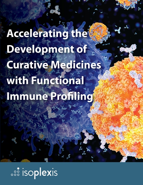 Isoplexis_July2021_AcceleratingDevelopmentCurativeMedicines