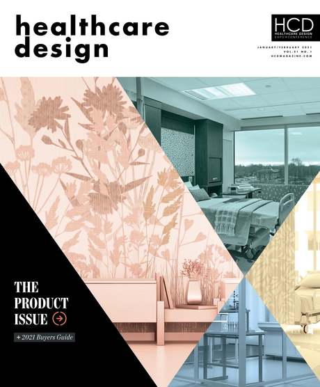 Healthcare Design - January/February 2021