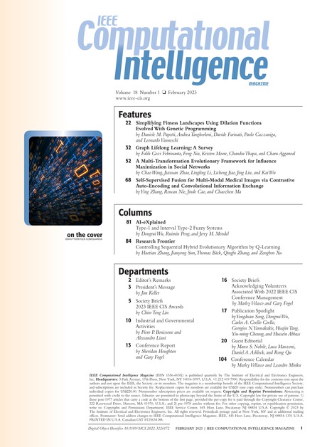 IEEE Computational Intelligence Magazine - February 2023 - Contents