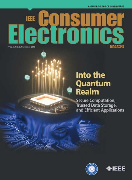 IEEE Consumer Electronics Magazine - November 2018