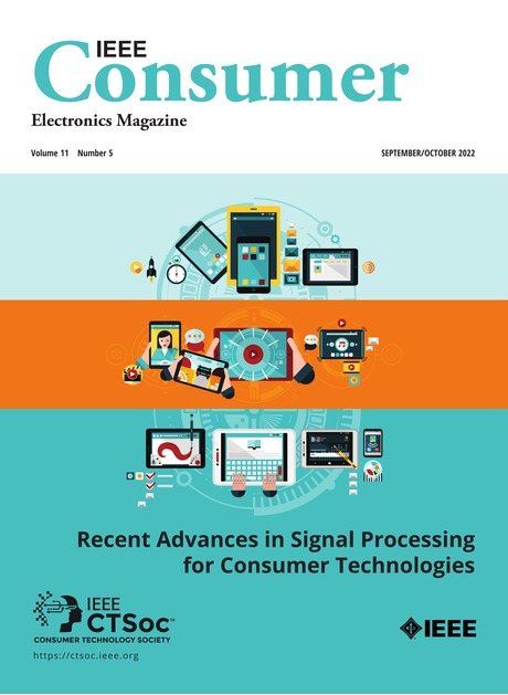 IEEE Consumer Electronics Magazine - September/October 2022