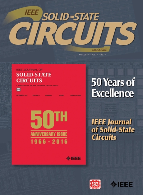 IEEE Solid-State Circuits Magazine - Fall 2016