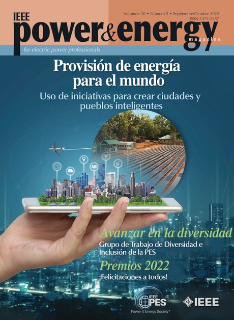 IEEE Power & Energy Magazine - Spanish - September/October 2022