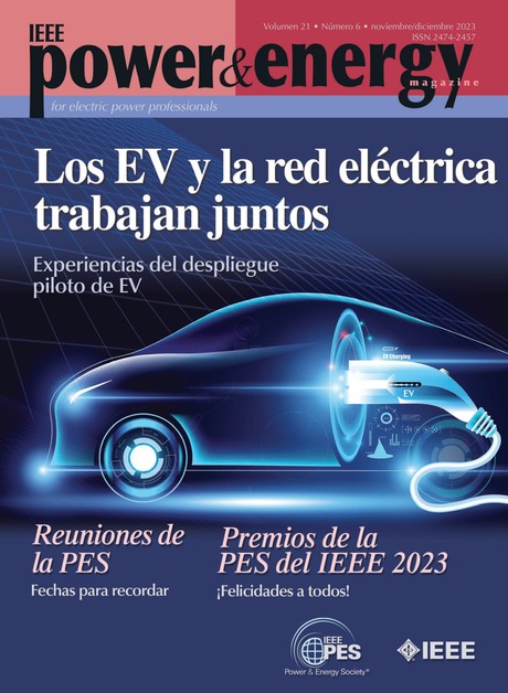 IEEE Power & Energy Magazine - Spanish - November/December 2023
