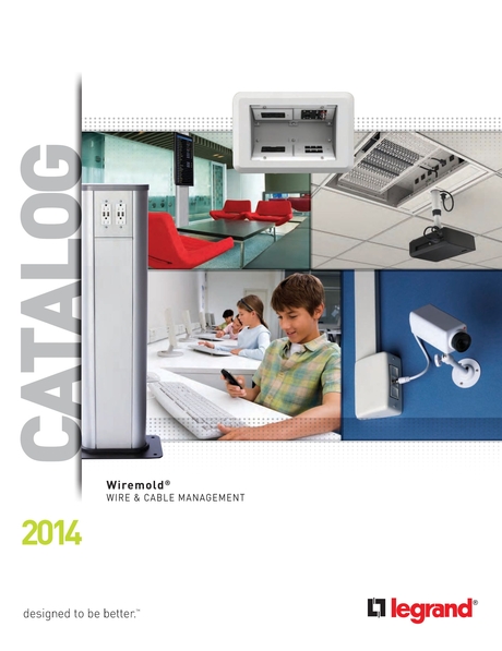 Wire & Cable Management 2014 Catalog